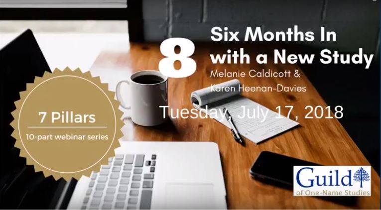Guild of One-Name Studies Webinar – Six Months In with a New Study ...